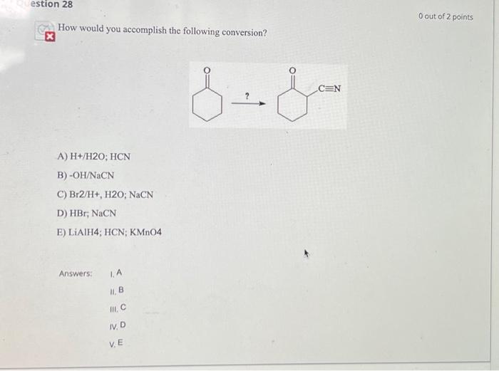 Solved How would you accomplish the following conversion? A) | Chegg.com