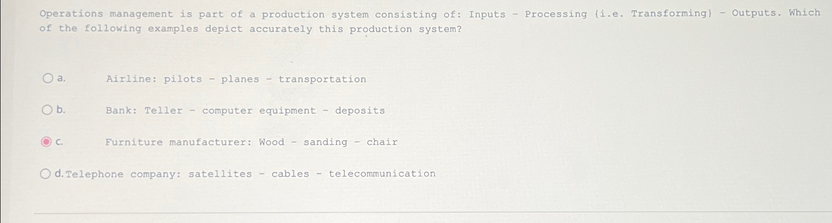 Solved Operations management is part of a production system | Chegg.com