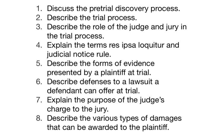 Solved 1. Discuss the pretrial discovery process. 2. | Chegg.com