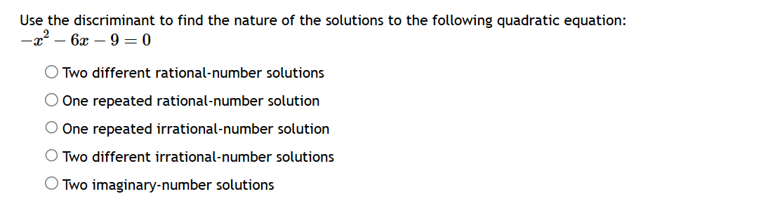 Solved Use the discriminant to find the nature of the | Chegg.com