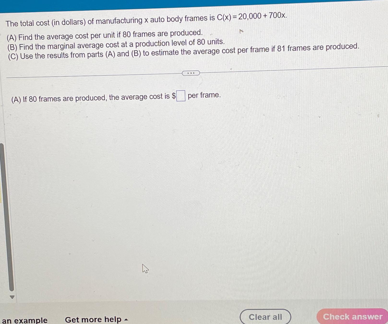 Solved The total cost (in dollars) ﻿of manufacturing x ﻿auto | Chegg.com