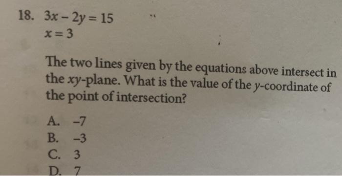 Solved 18. 3x - 2y = 15 x=3 The two lines given by the | Chegg.com