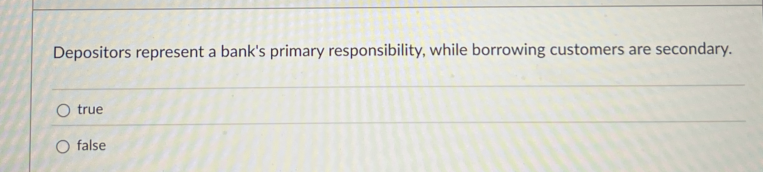 Solved Depositors represent a bank's primary responsibility, | Chegg.com Solved Depositors represent a bank's primary responsibility, | Chegg.com
