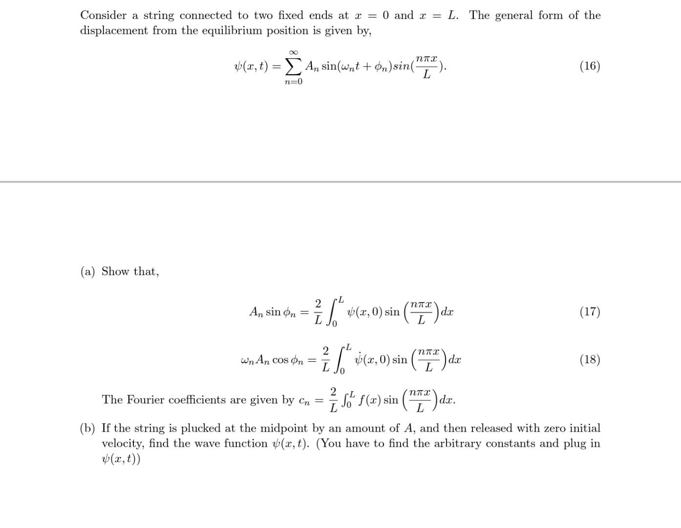 Solved Consider a string connected to two fixed ends at x=0 | Chegg.com