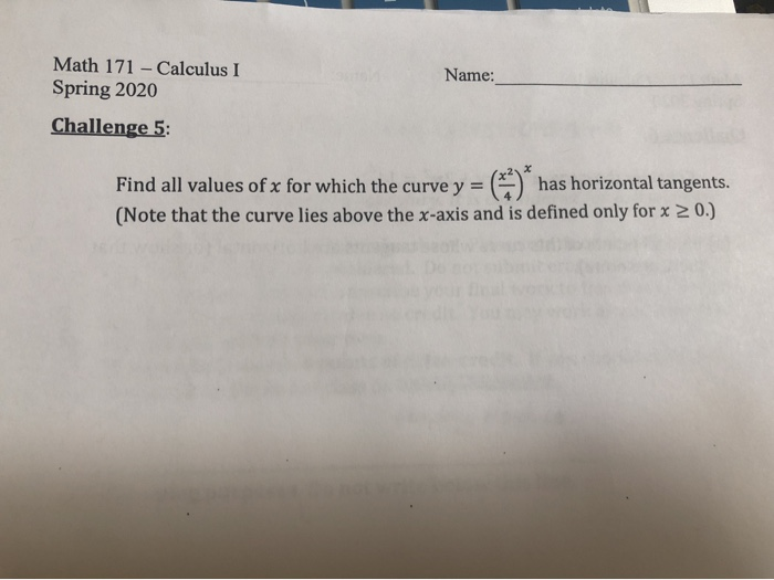 Solved Name: Math 171 - Calculus I Spring 2020 Challenge 4: | Chegg.com