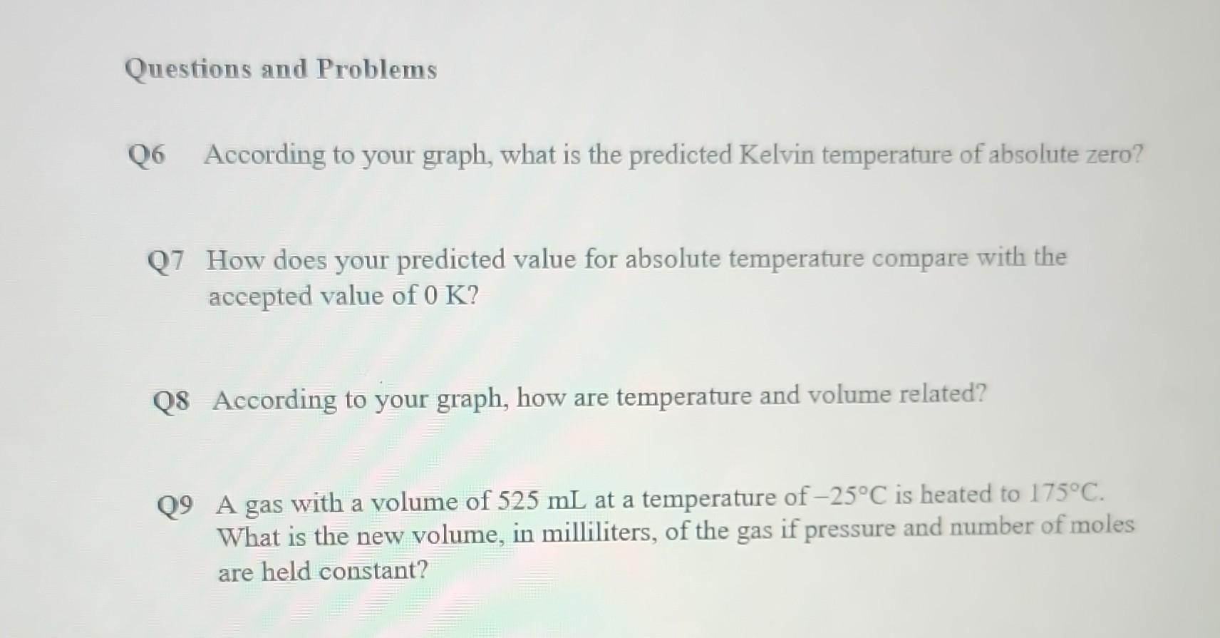 Solved 8. Graphing Volume versus Temperature for a | Chegg.com