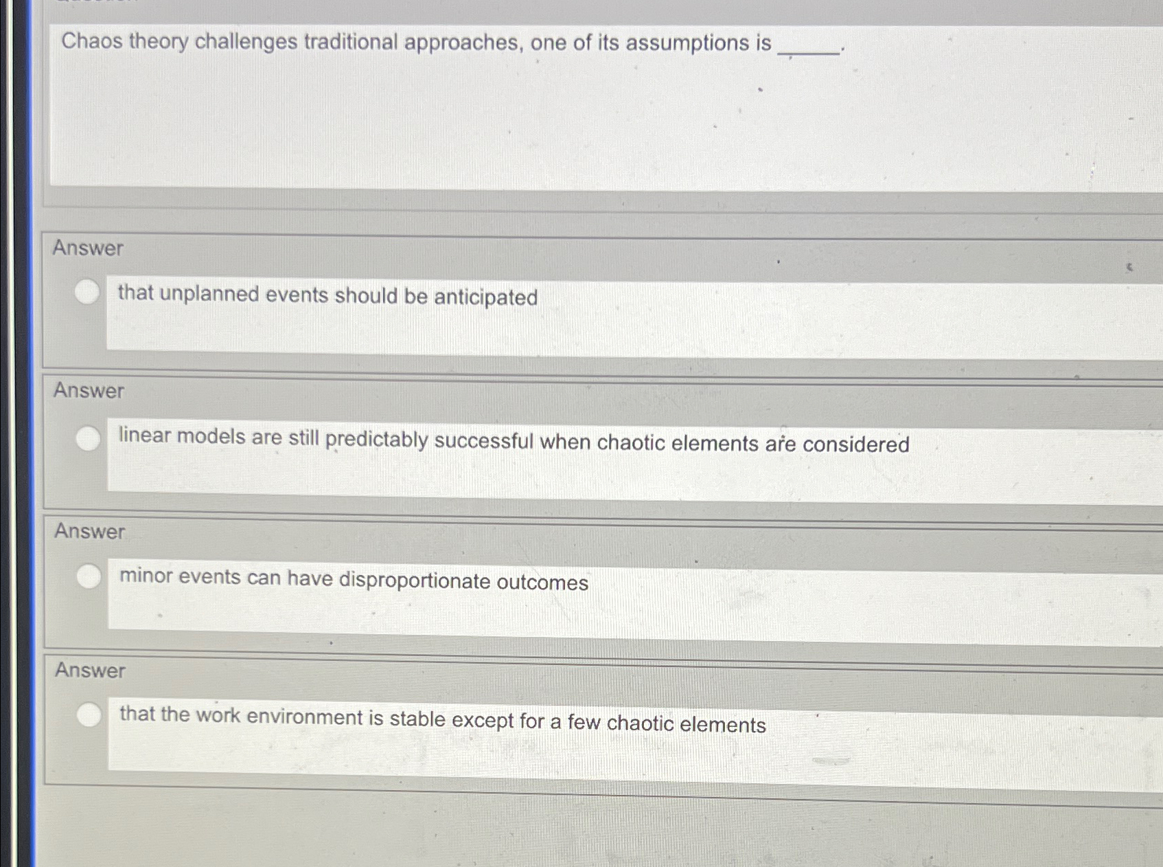 Solved Chaos theory challenges traditional approaches, one | Chegg.com