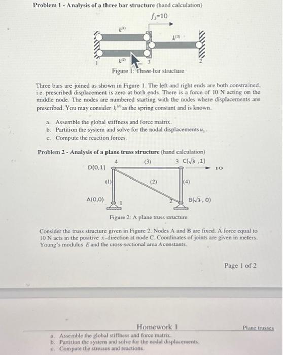 Solved Problem 1- Analysis of a three bar structure (hand | Chegg.com