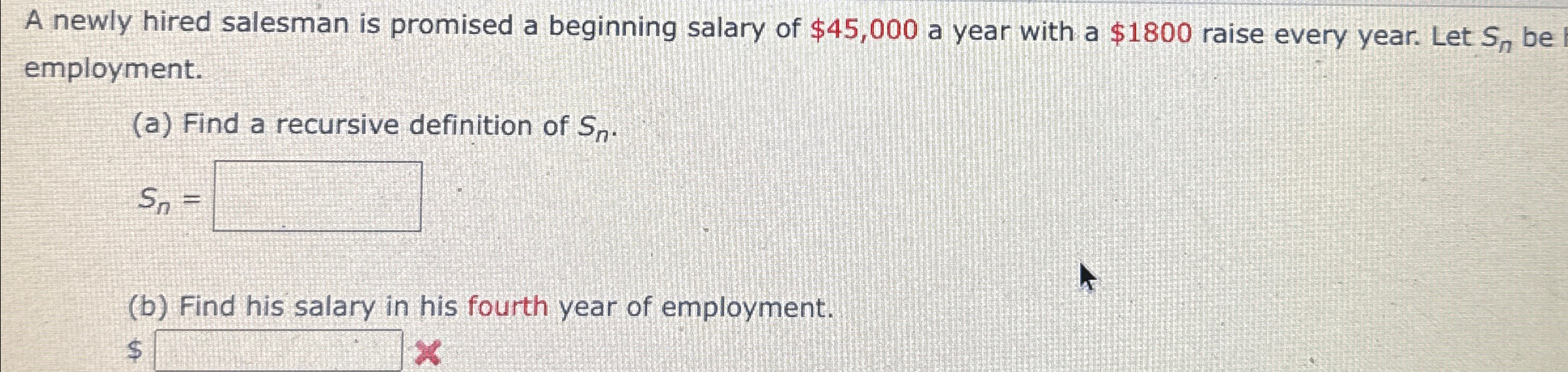 Solved A newly hired salesman is promised a beginning salary | Chegg.com