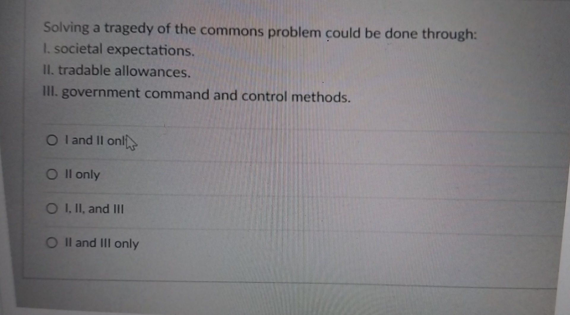 Solved Solving a tragedy of the commons problem could be | Chegg.com