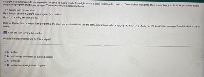 Solved A weighi-toss cinic wants to use regression analysis | Chegg.com