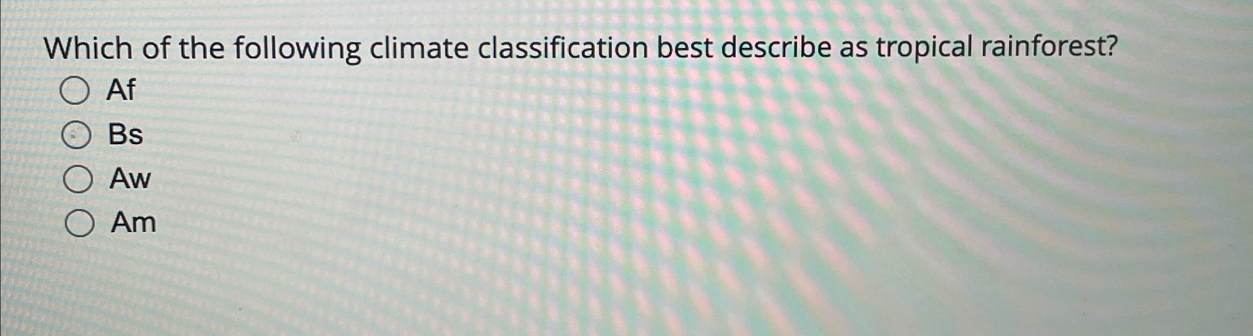 Solved Which of the following climate classification best | Chegg.com