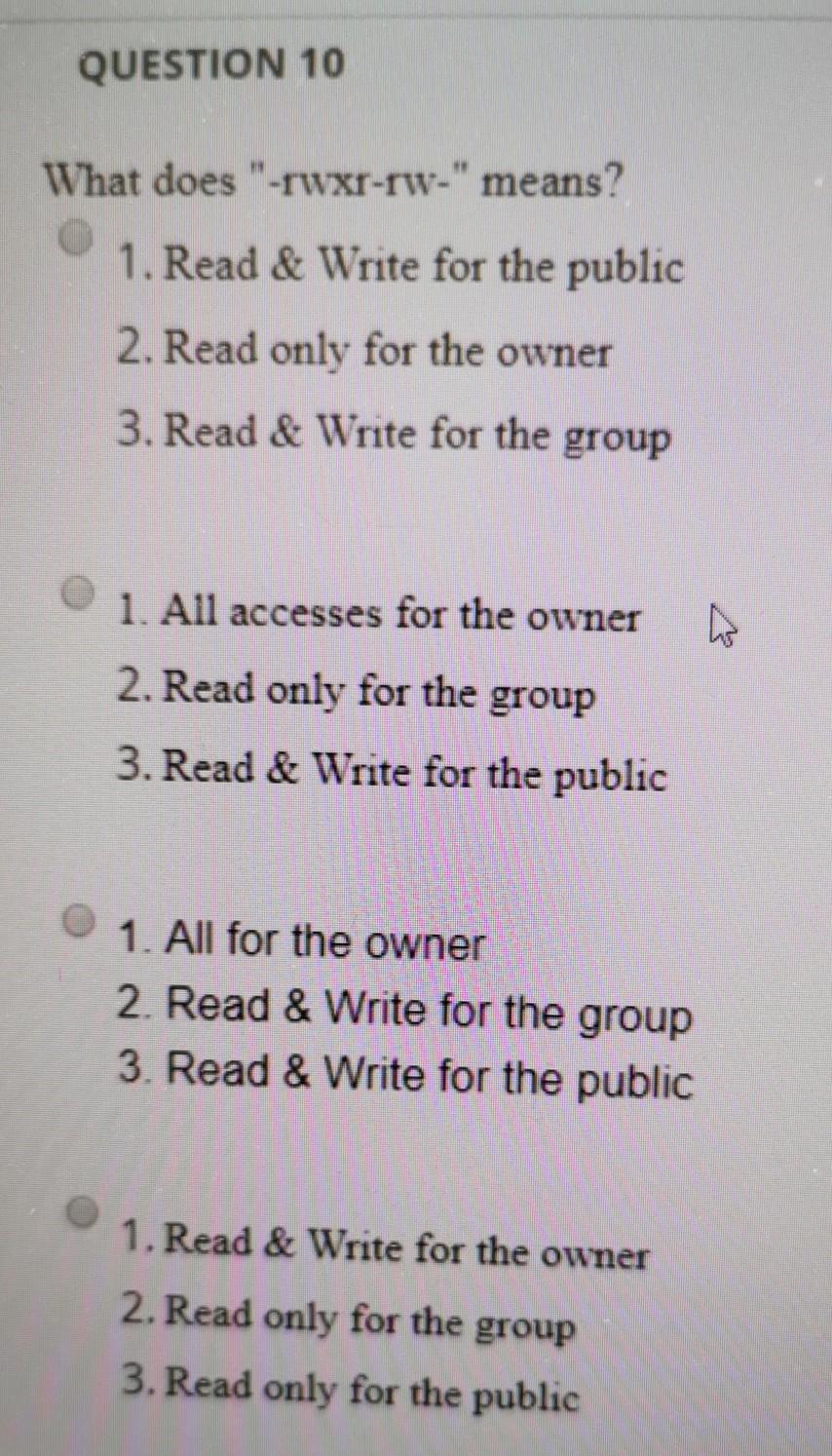 Solved QUESTION 10 What does "-rwxr-rw-" means? 1. Read & | Chegg.com