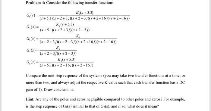 Solved Problem 4: Consider the following transfer functions | Chegg.com