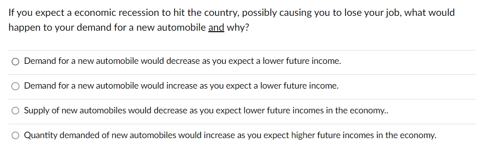 Solved If you expect a economic recession to hit the | Chegg.com