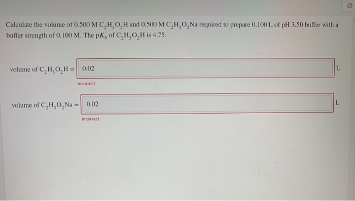Solved Calculate the volume of 0.500 MC,H,O, H and 0.500 | Chegg.com