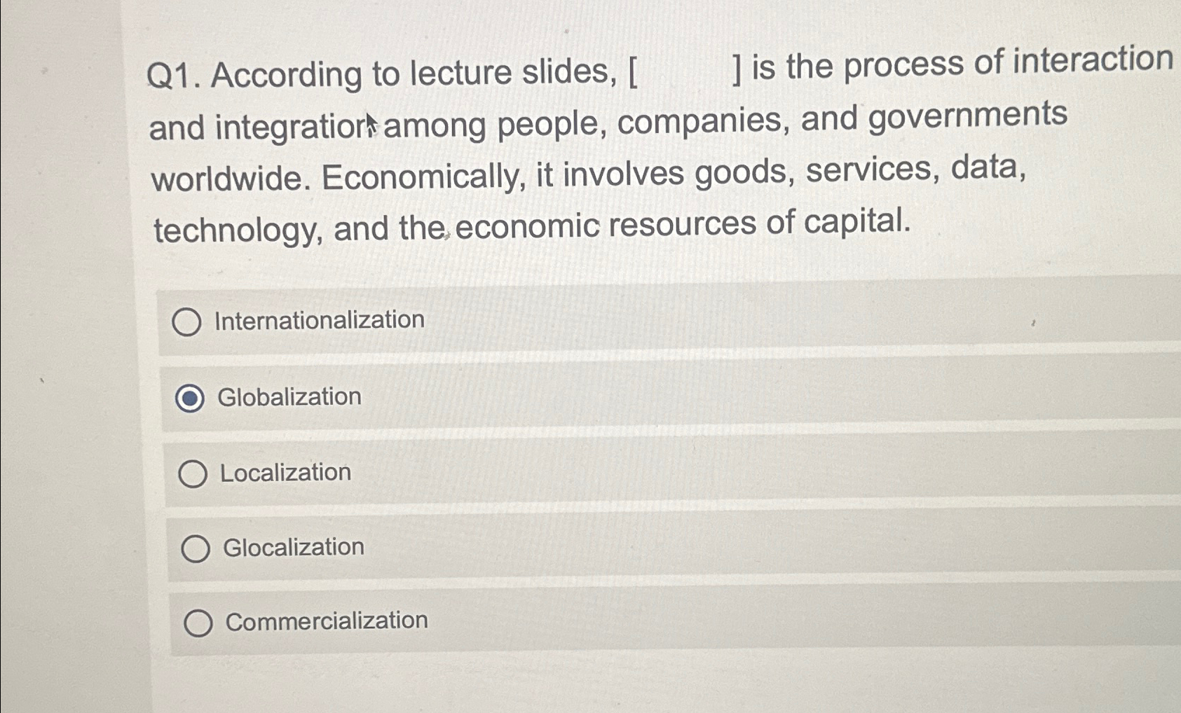 Solved Q1. ﻿According to lecture slides, [ ] ﻿is the process | Chegg.com