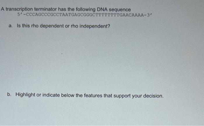 Solved A transcription terminator has the following DNA | Chegg.com