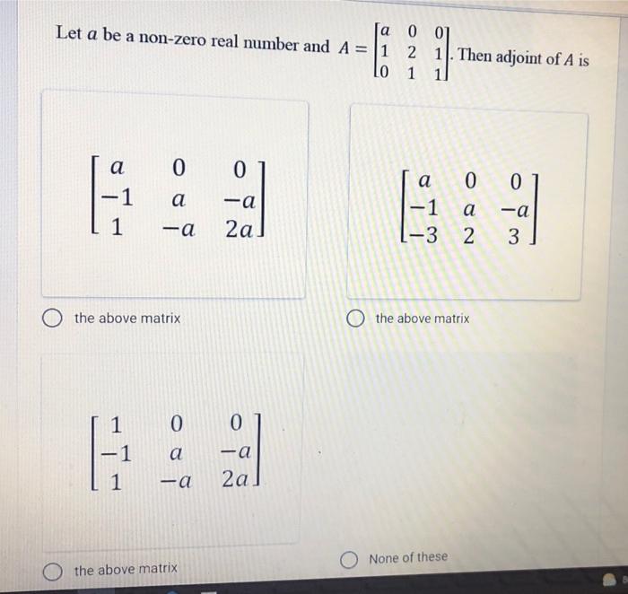 Solved ſa 007 Let a be a non-zero real number and A = 1 2 1. | Chegg.com