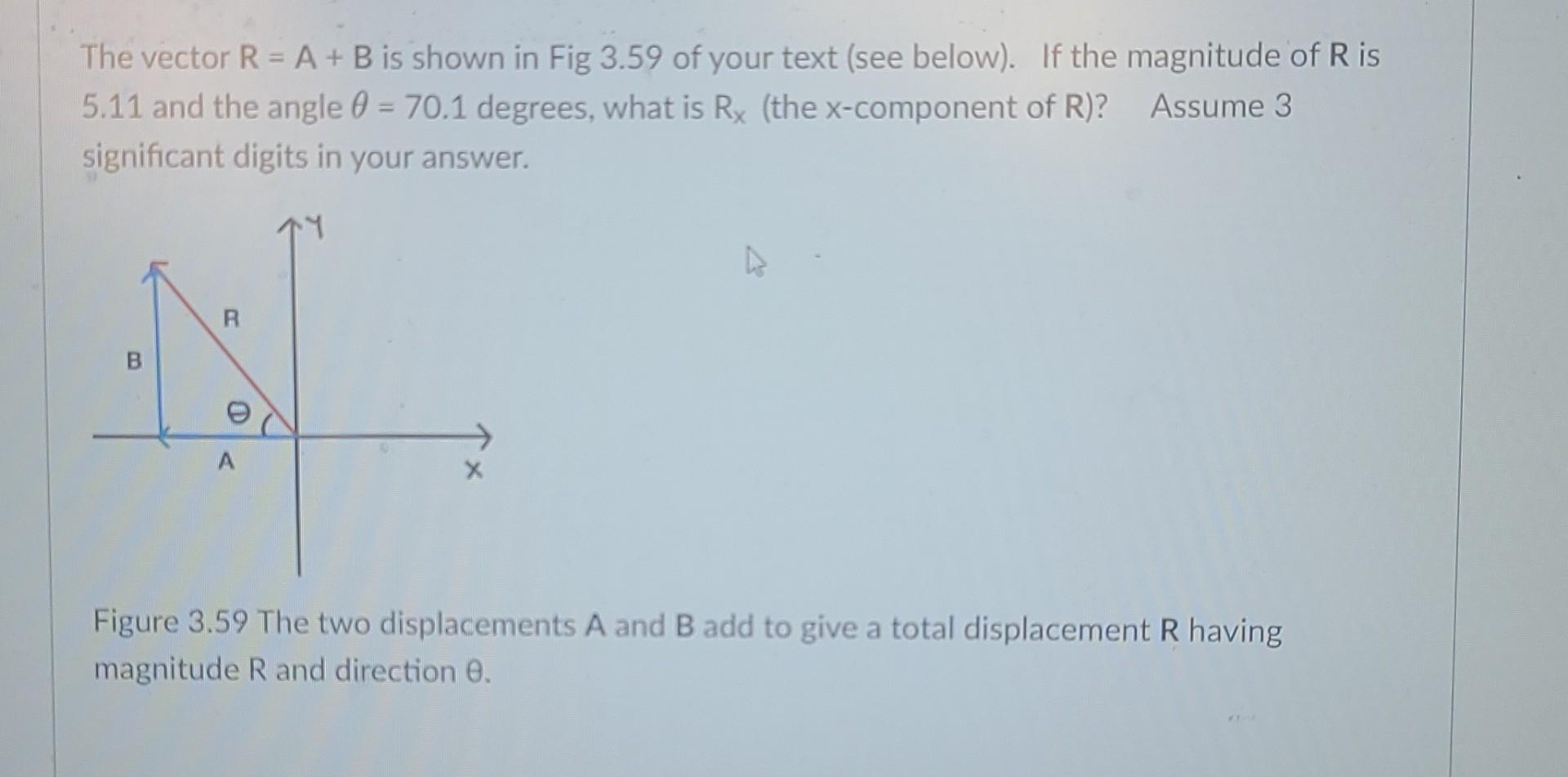 Solved The vector R=A+B is shown in Fig 3.59 of your text | Chegg.com