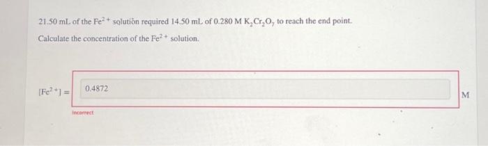 Solved 21.50 mL of the Fe2+ solution required 14.50 mL of | Chegg.com