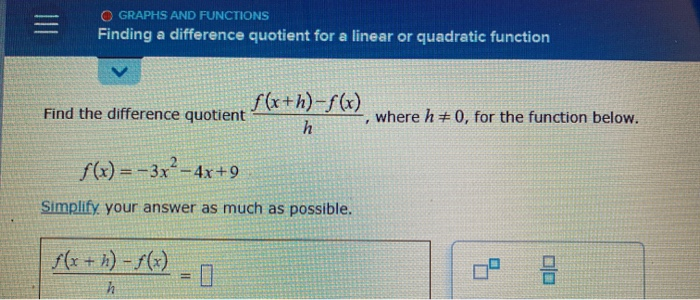 Solved OGRAPHS AND FUNCTIONS Finding a difference quotient | Chegg.com