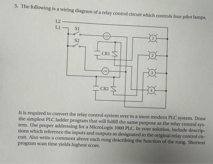 Solved 5. The following is a wiring diagram of a relay | Chegg.com
