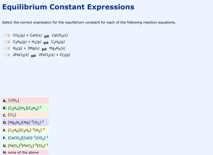 Solved Equilibrium Constant Expressions Select the correct | Chegg.com