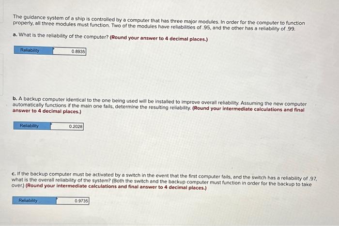 Solved The guidance system of a ship is controlled by a | Chegg.com