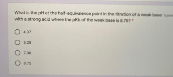Solved 5 points A buffer contains equal amounts of a weak | Chegg.com