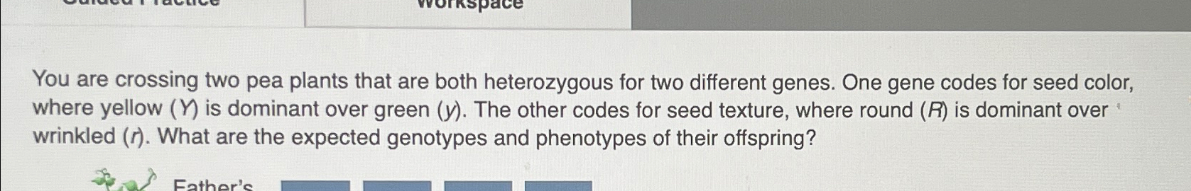 Solved You are crossing two pea plants that are both | Chegg.com