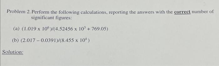 Solved Problem 2. Perform the following calculations, | Chegg.com