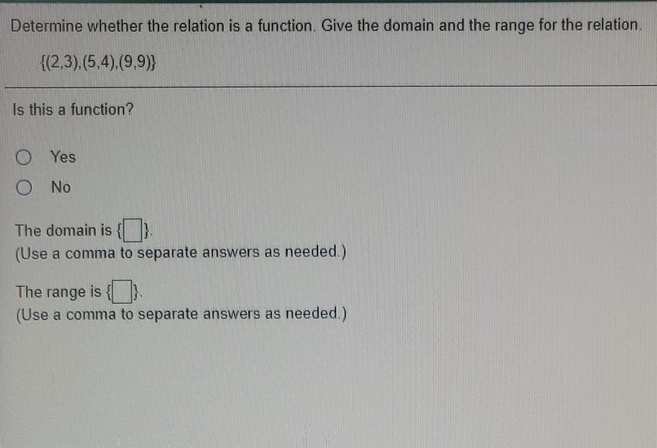 Solved Determine Whether The Relation Is A Function Give 5592