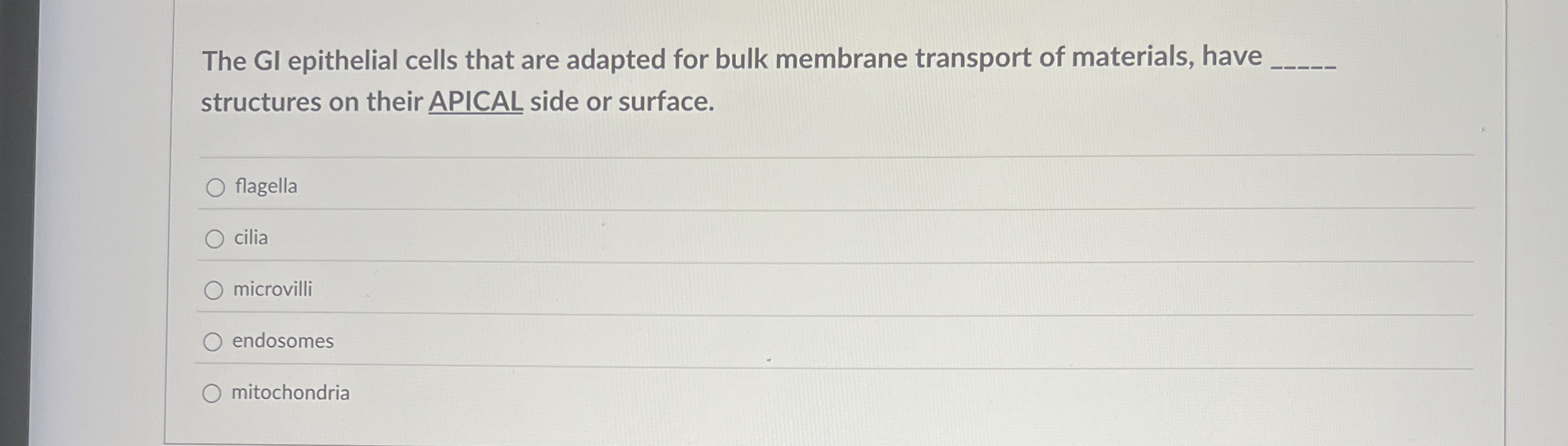 Solved The GI epithelial cells that are adapted for bulk | Chegg.com