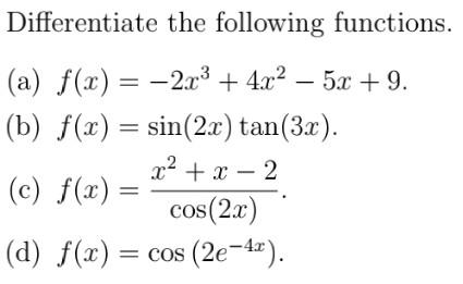 Solved Differentiate the following functions. (a) | Chegg.com