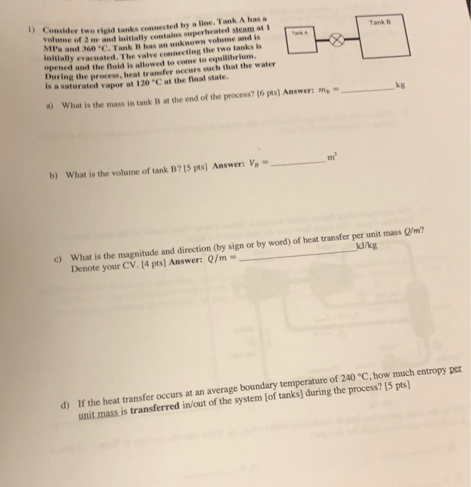 Solved V Consider two rigid tanks connected by a line. Tank | Chegg.com