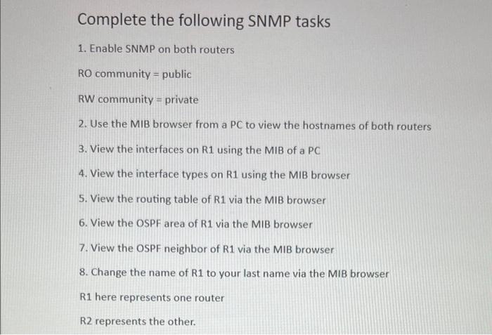Solved Complete the following SNMP tasks 1. Enable SNMP on | Chegg.com