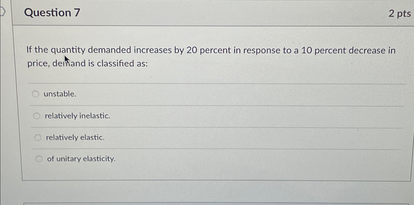 Solved Question 72 ﻿ptsIf the quantity demanded increases by | Chegg.com