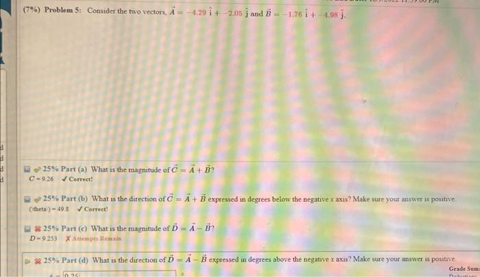Solved (7\%) Problem 5: Consider the two vectors, | Chegg.com