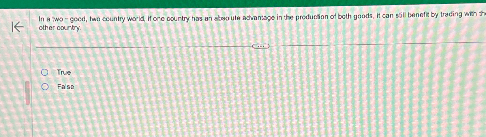 Solved In a two - ﻿good, two country world, if one country | Chegg.com
