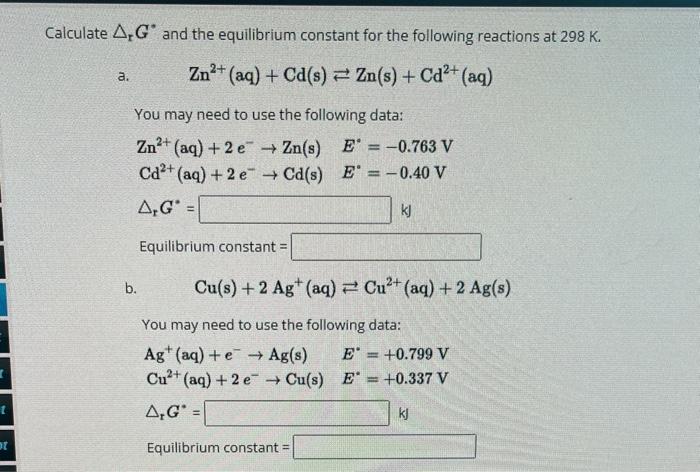 Solved Calculate rG∘ and the equilibrium constant for the | Chegg.com