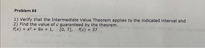 Solved 1) Verify that the Intermediate Value Theorem applies | Chegg.com
