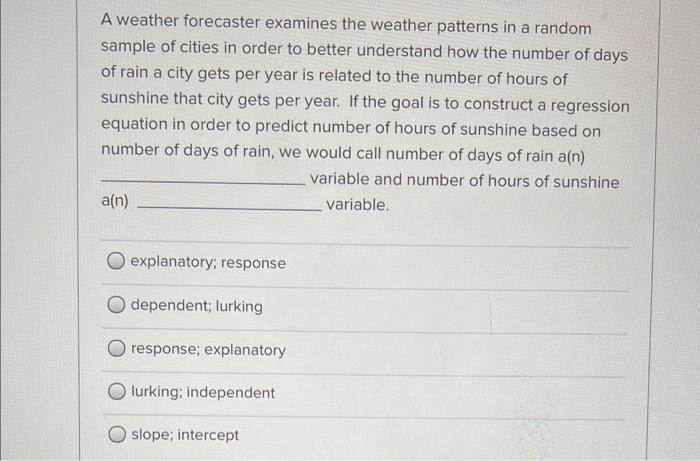 Solved A weather forecaster examines the weather patterns in | Chegg.com