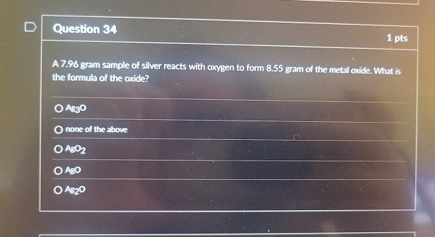 Solved Question 34A 7.96 ﻿gram sample of siver reacts with | Chegg.com