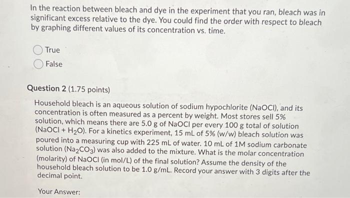 Solved In the reaction between bleach and dye in the | Chegg.com