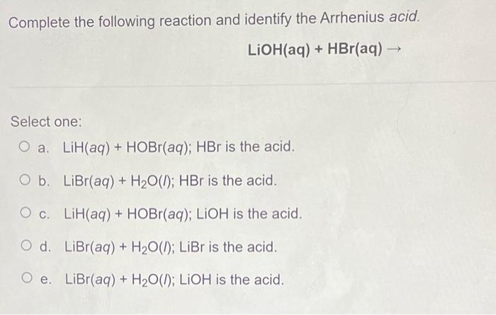 Solved Complete the following reaction and identify the | Chegg.com