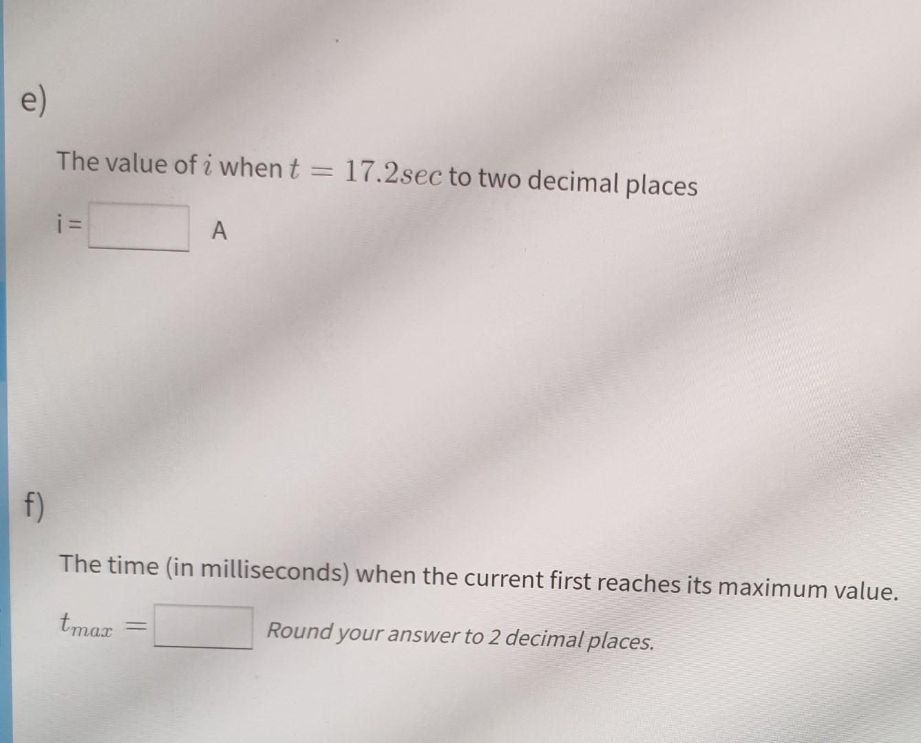 Solved The instantaneous value of current i (amps) at t | Chegg.com