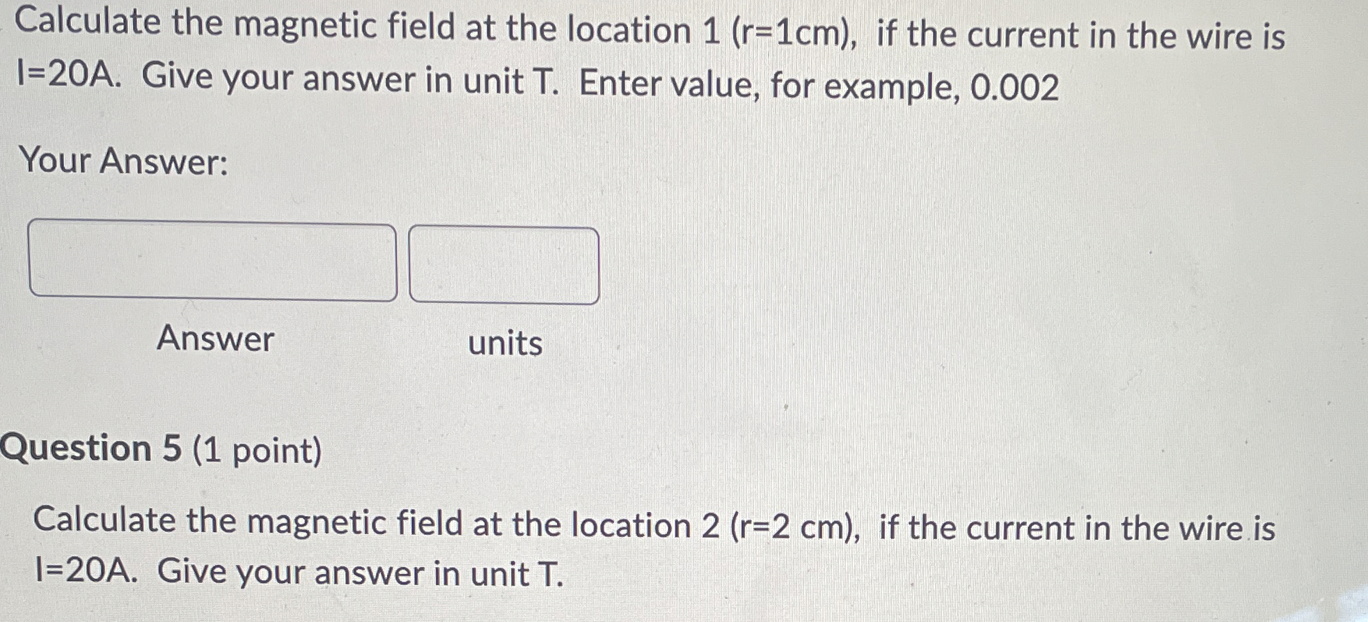 Solved Calculate the magnetic field at the location )=(1cm, | Chegg.com