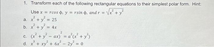 Solved 1. Transform each of the following rectangular | Chegg.com