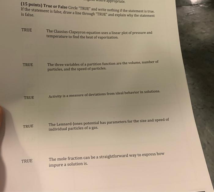 Solved (15 points) True or False Circle "TRUE" and write | Chegg.com